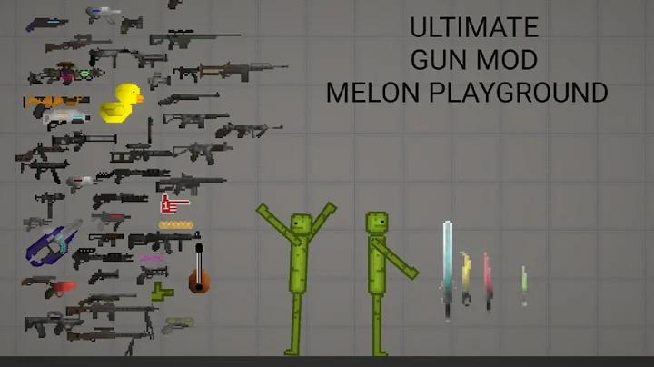 ULTIMATE GUN melon playground&Melon Sandbox Mods - Fruitmod