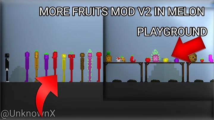 more fruits melon playground&Melon Sandbox Mods - Fruitmod
